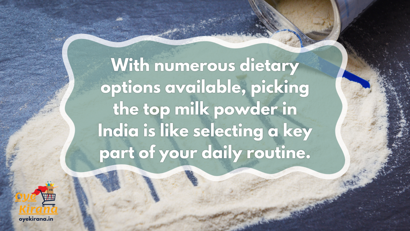 Best Milk Powder In India: Top 10 Picks - Oye Kirana